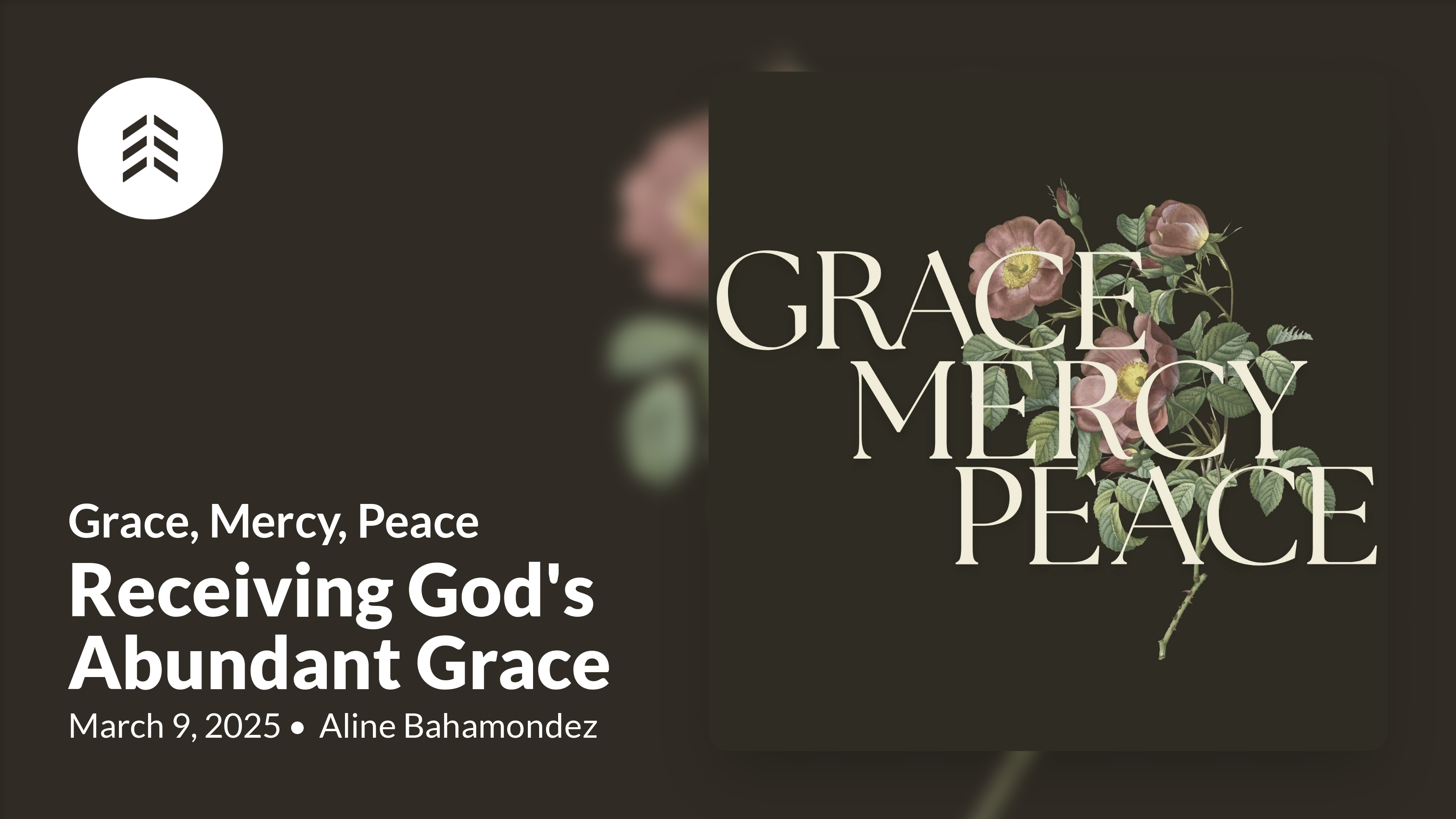 Grace, Mercy, Peace: Receiving God's… | Beaverton Christian Church