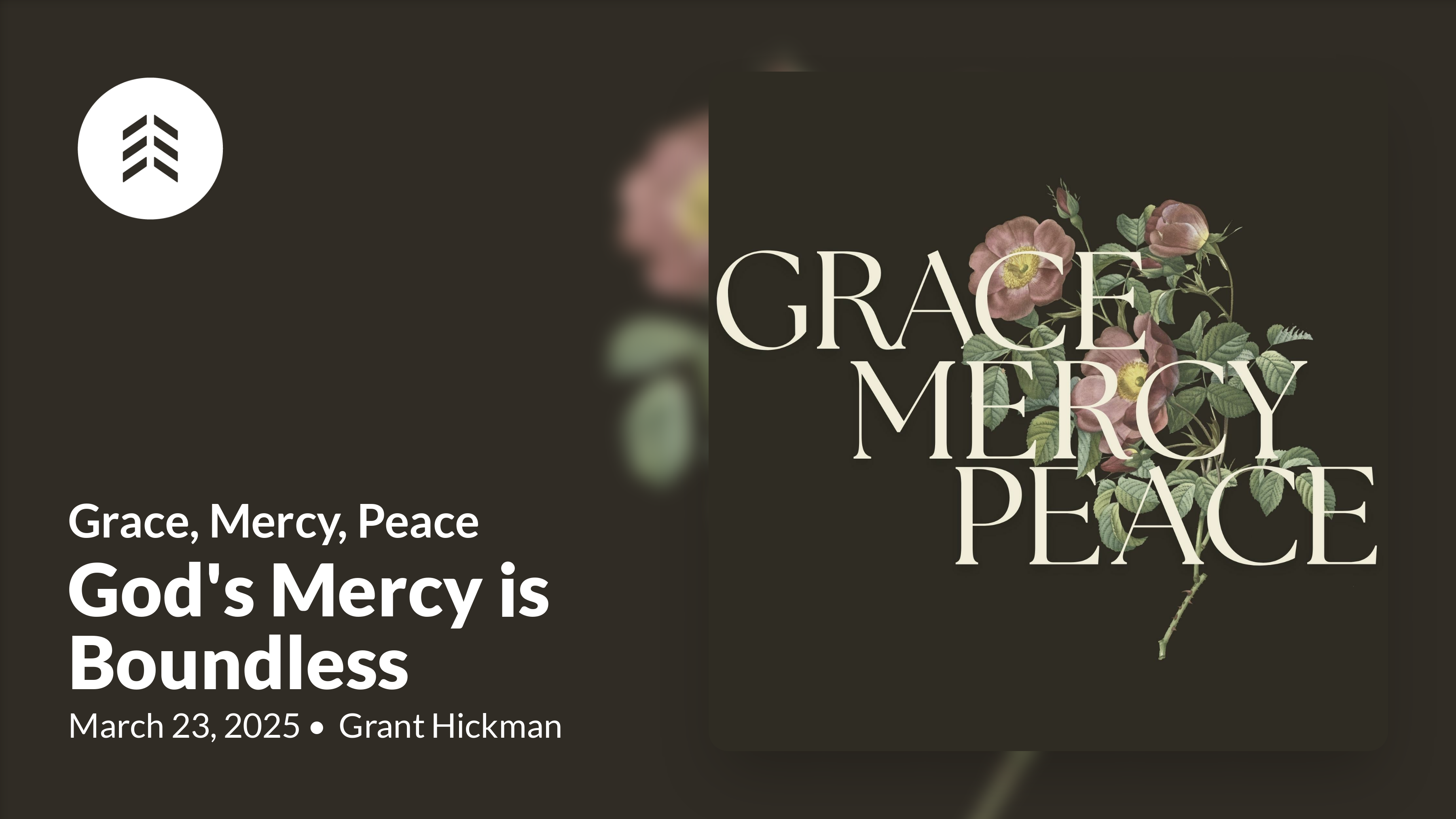 Grace, Mercy, Peace: God's Mercy is… | Beaverton Christian Church