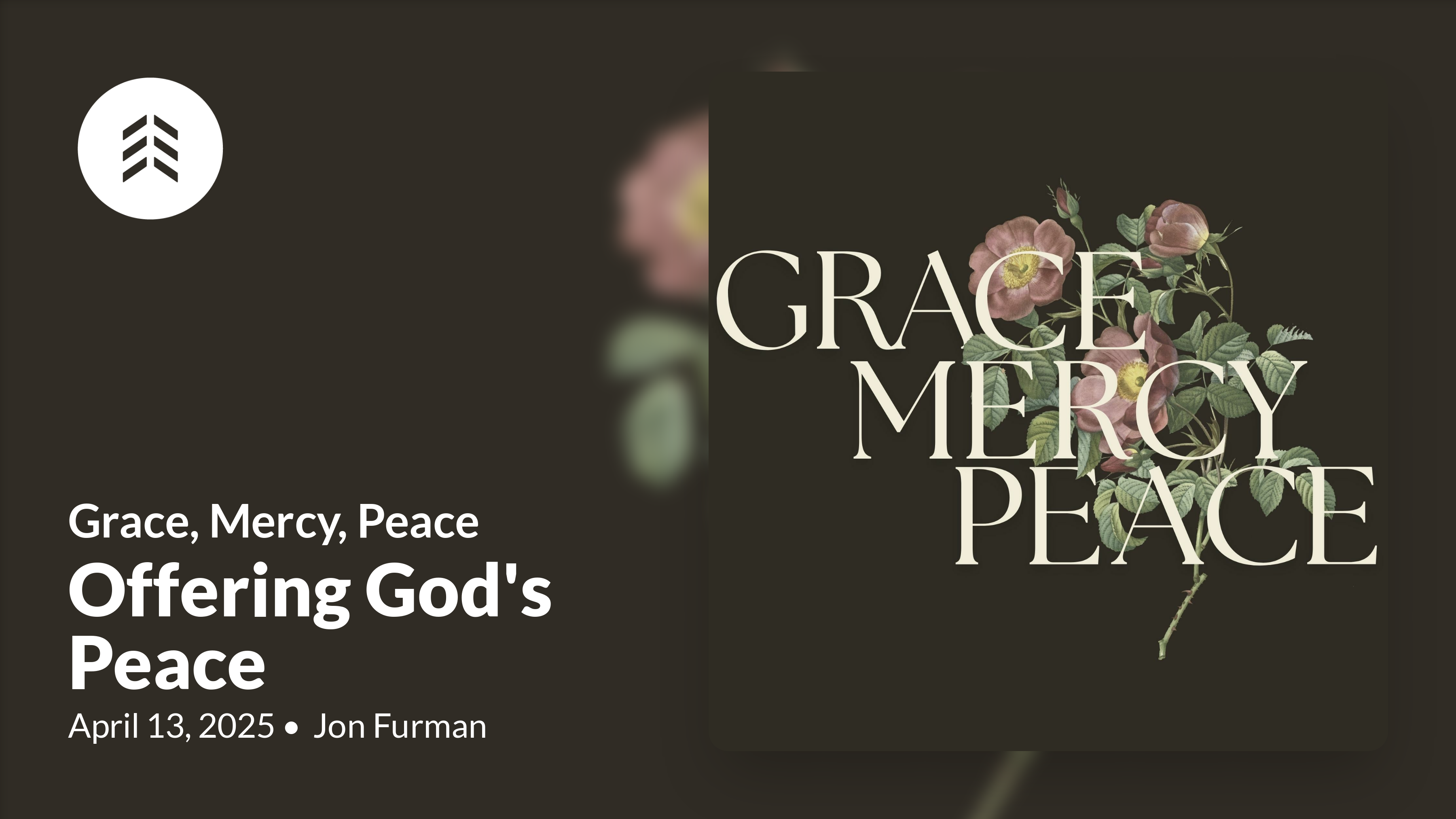 Grace, Mercy, Peace: Offering God's Peace | Beaverton Christian Church