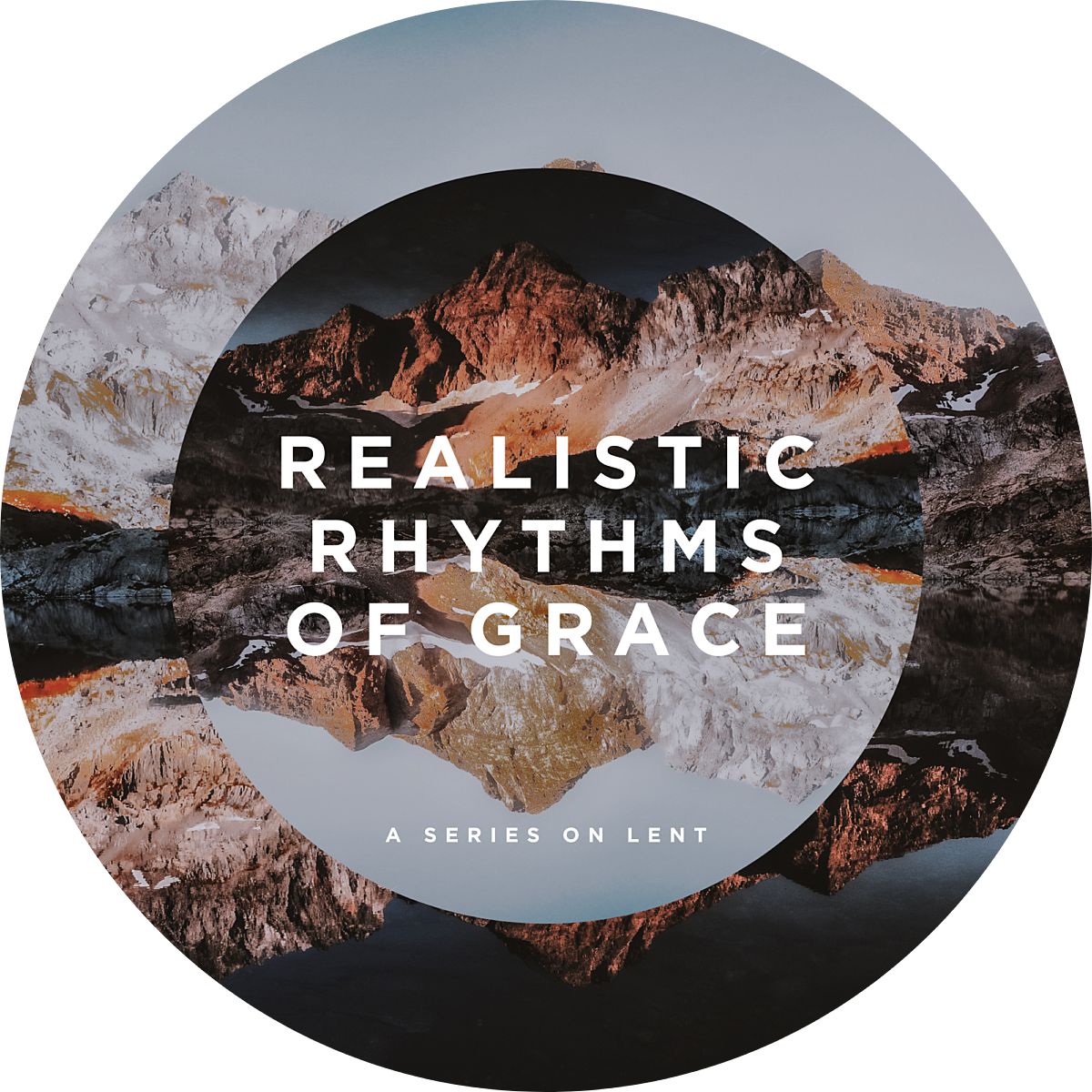 Realistic Rhythms of Grace, A Series On… | Willamette Christian Church